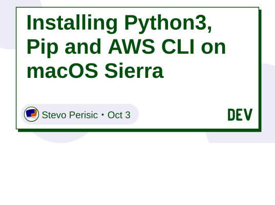 Installing Python3 Pip And Aws Cli On Macos Sierra Dev Community